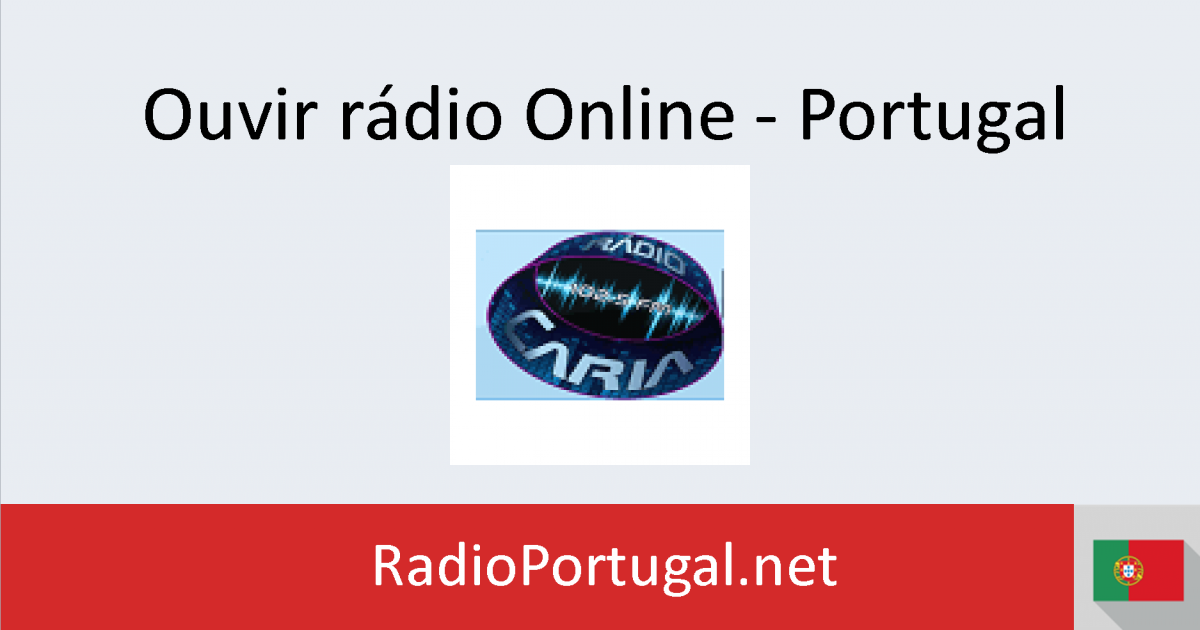 Radio Caria online - Ouvir Rádio Online | RadioPortugal.net